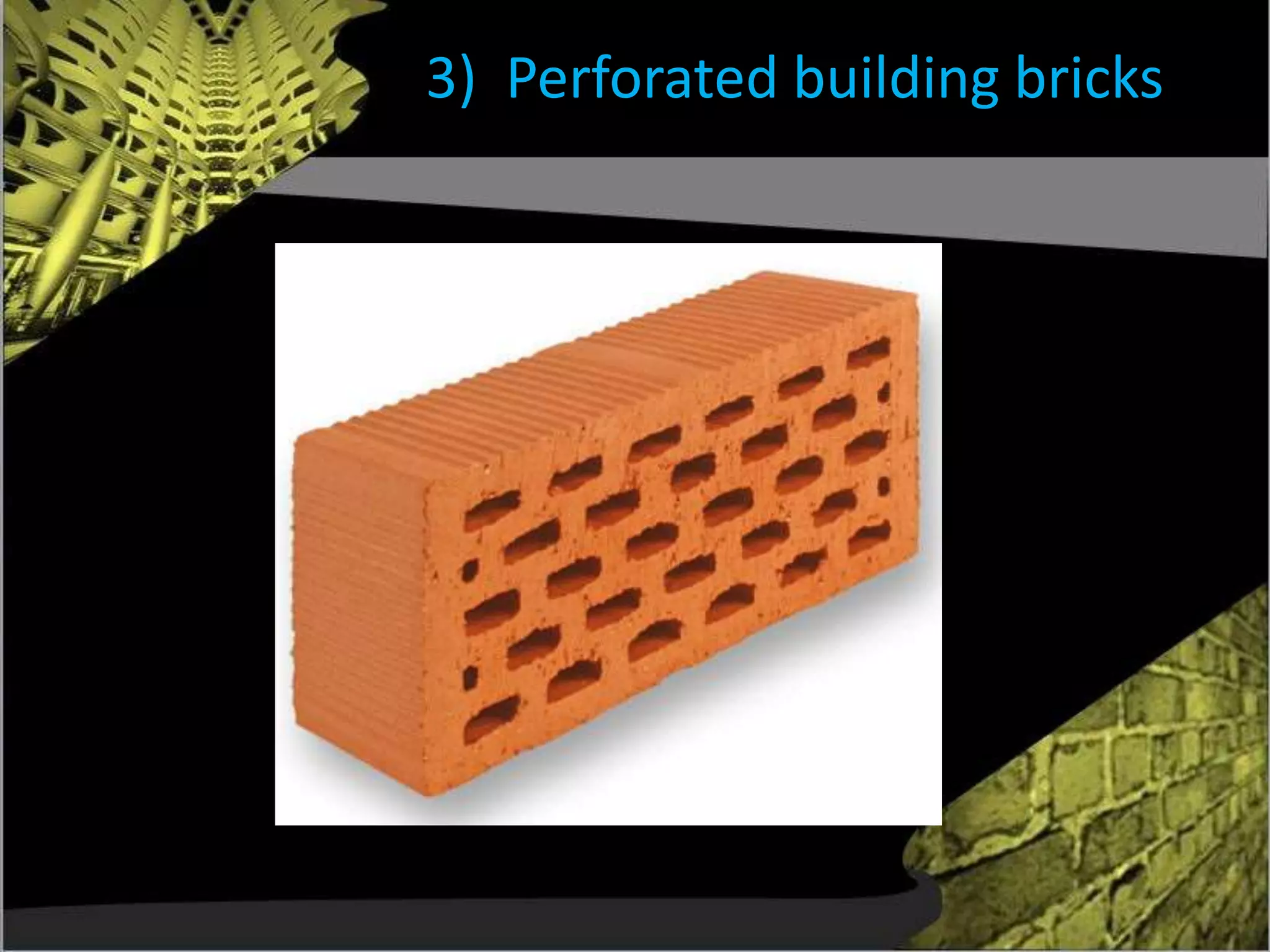Types Of BriCks | PPTX