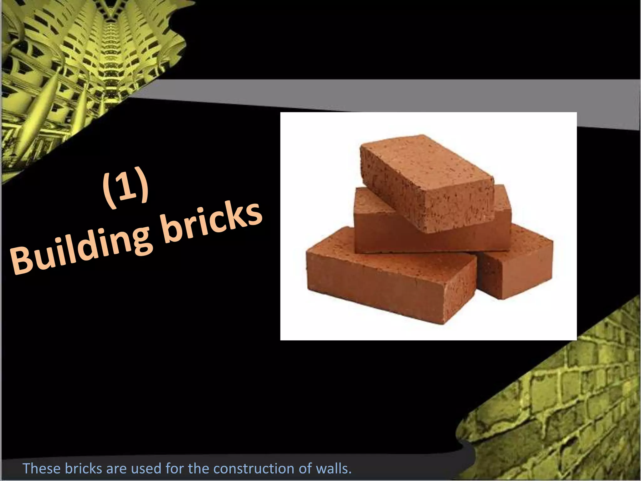 Types Of BriCks | PPTX