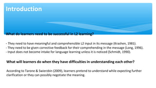 Exploring Learners’ Negotiation of Meaning and Corrective Feedback | PPT