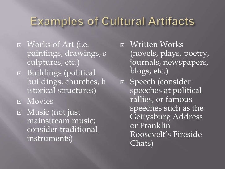 Cultural Artifact Examples Cultural Artifact Speech Topic Essay Cultural Artifact Examples Cultural Artifact Speech Topic Essay