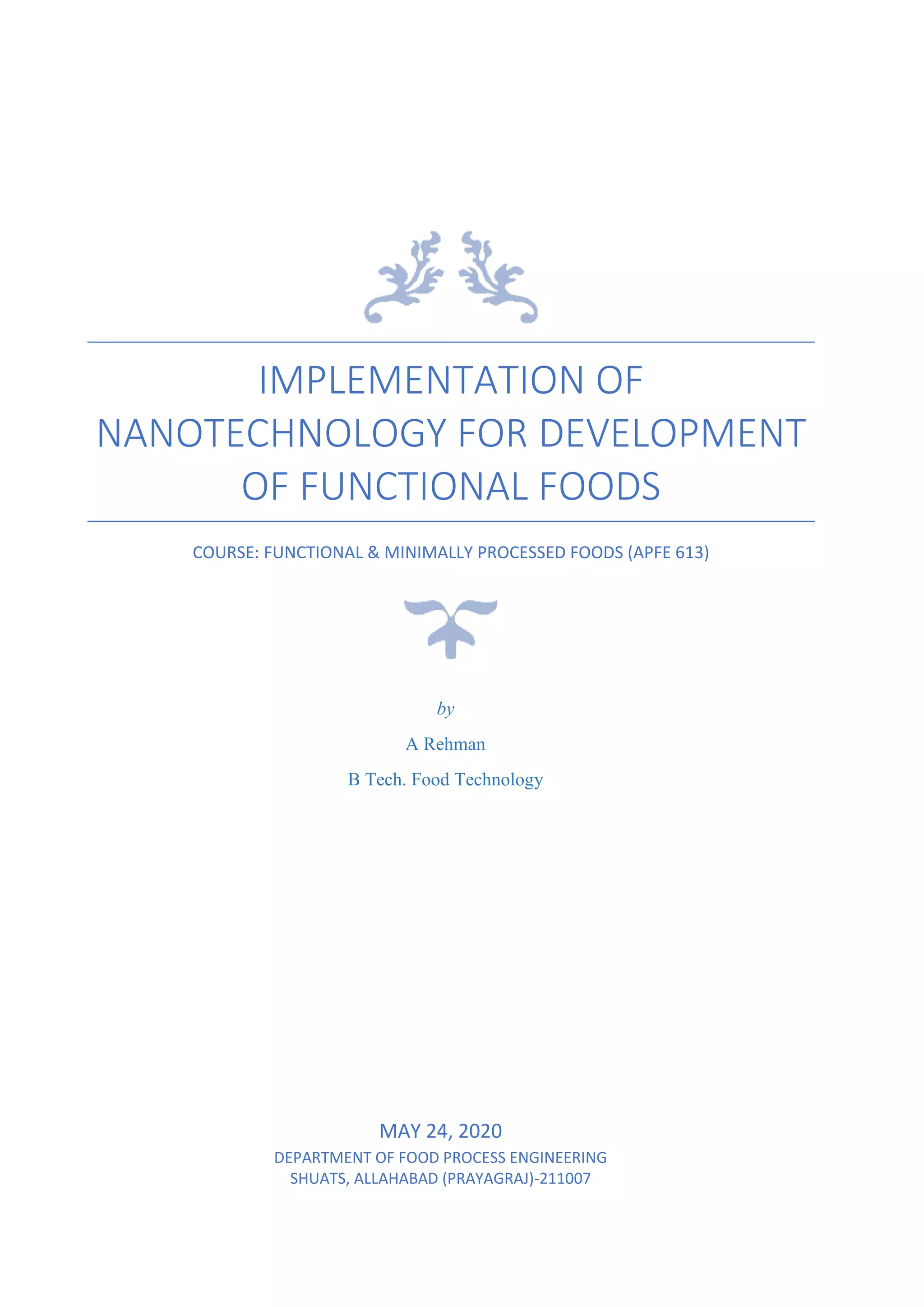 Implementation of nanotechnology in development of functional foods | Food Technology | PDF