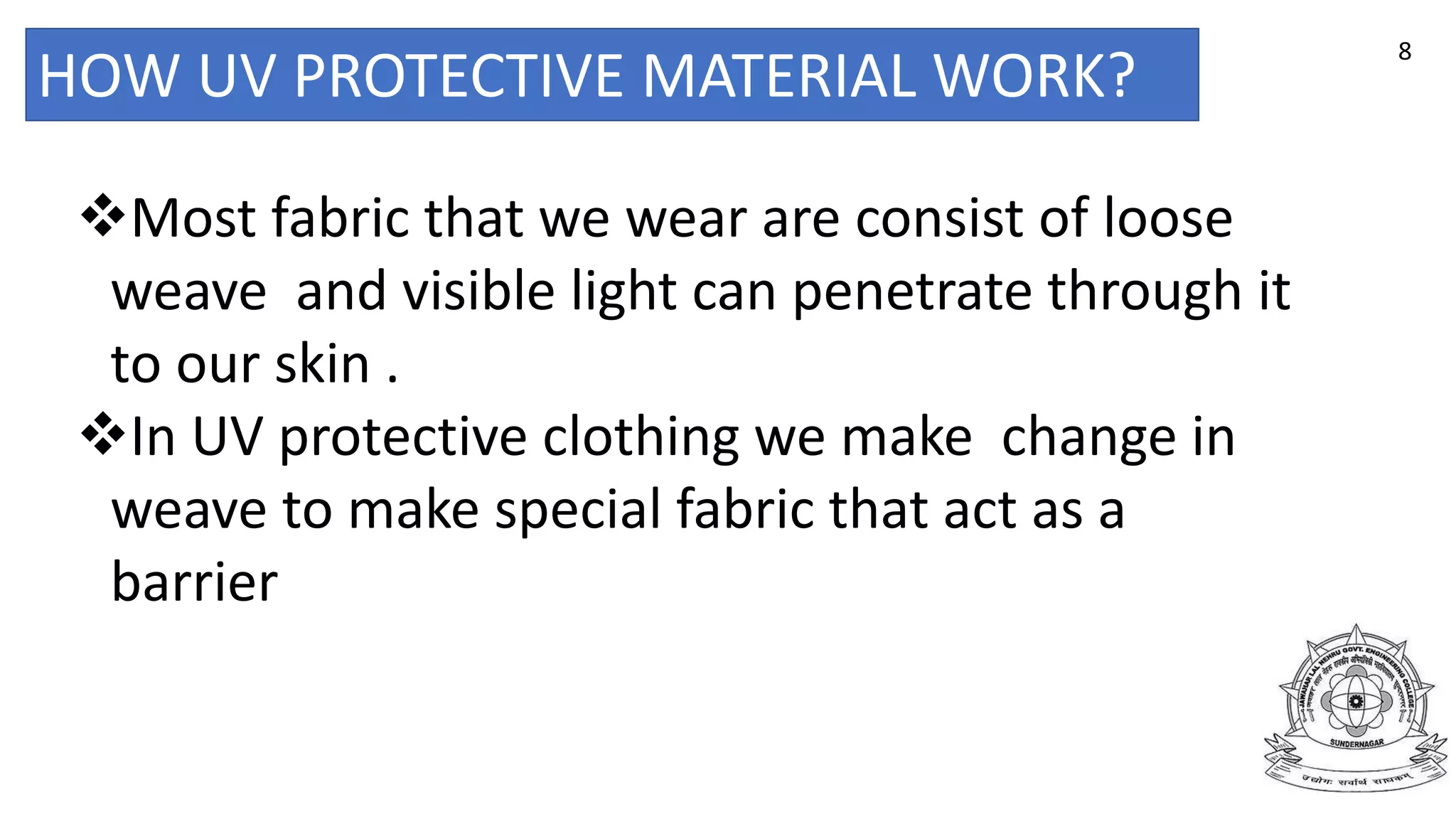 DEVELOPMENT OF UV PROTECTIVE CELLULOSE BASED CLOTHING using GRAPHENE ...