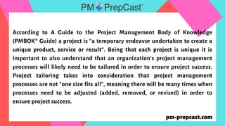 Project And Process Tailoring For The PMP® Exam | PDF