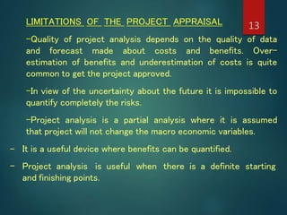 HOW TO EVALUATE PROJECT BY USING PROJECT APPRAISAL METHOD AT WORKPLACE ...
