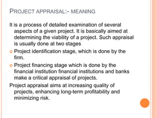 Project appraisal and its techniques | PPTX