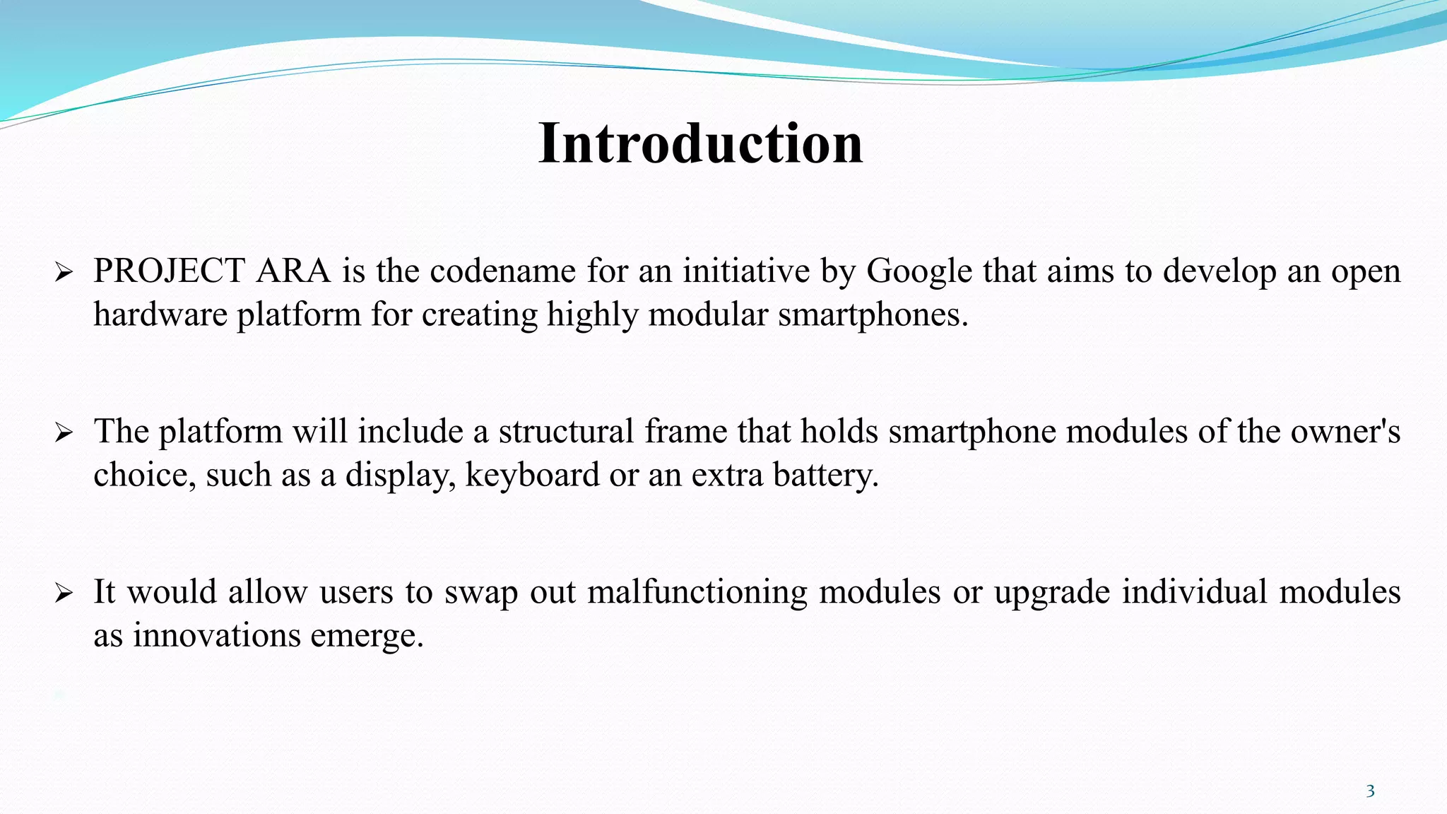 Project ara | PPTX | Smartphones | Consumer Electronics