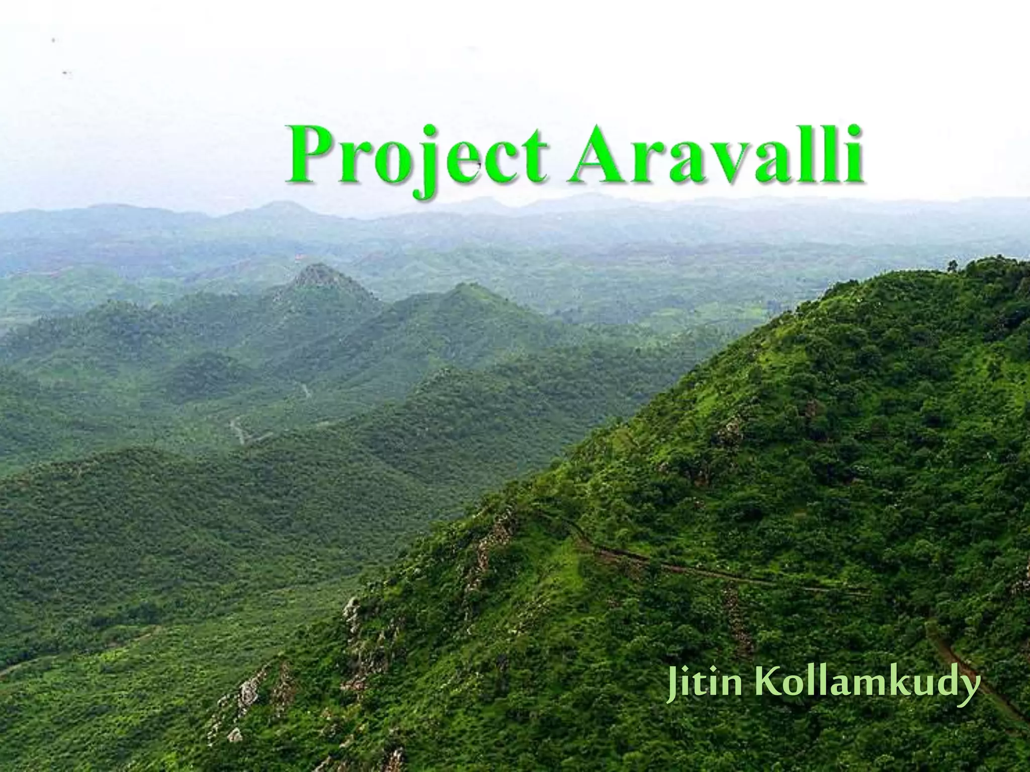 Project aravalli | PPTX