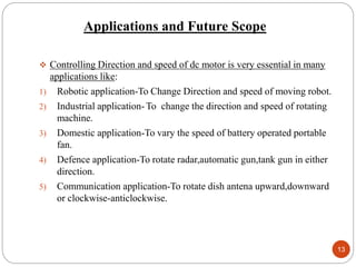DC motor control using multiple switches | PPTX
