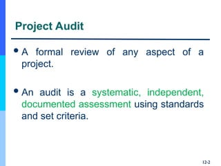 PROJECT AUDIT- METHODS OF EVALUATION AND ASSESSMENT. | PPT