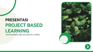 PROJECT BASED LEARNING-1.pptx