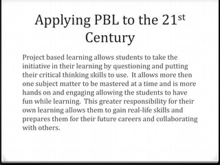 Project Based Learning | PPTX | Homework and Study | Education