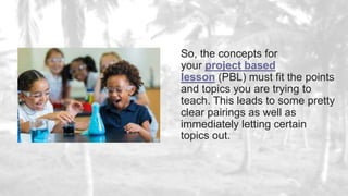 Project Based Learning.pptx