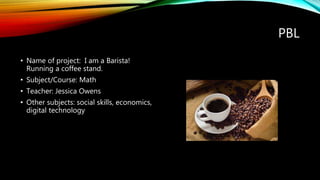 Project based learning 2 | PPTX