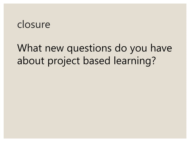 Project Based Learning Framework | PPTX | Educational Assessment ...