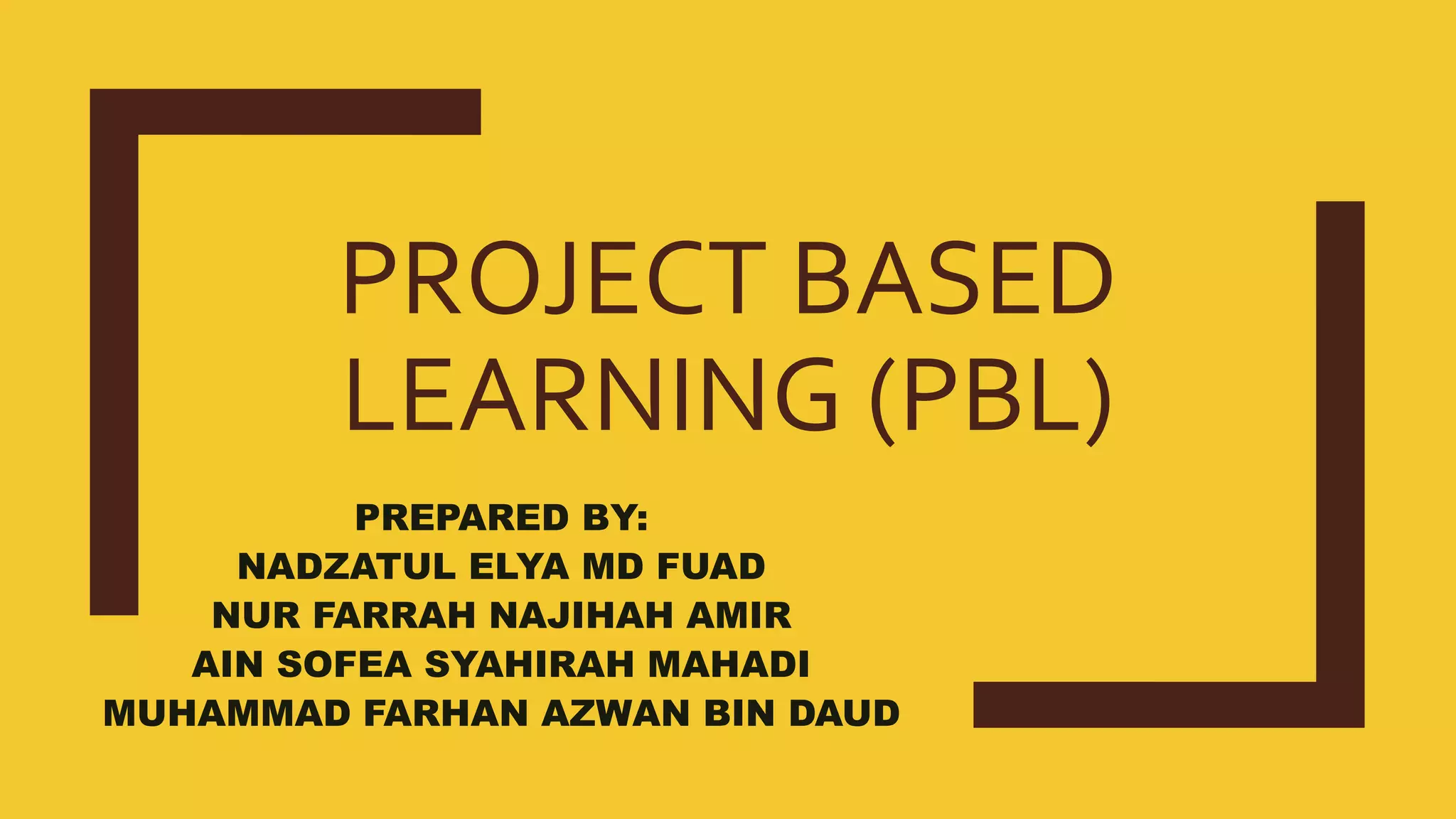 Project based learning (PBL) | PPTX