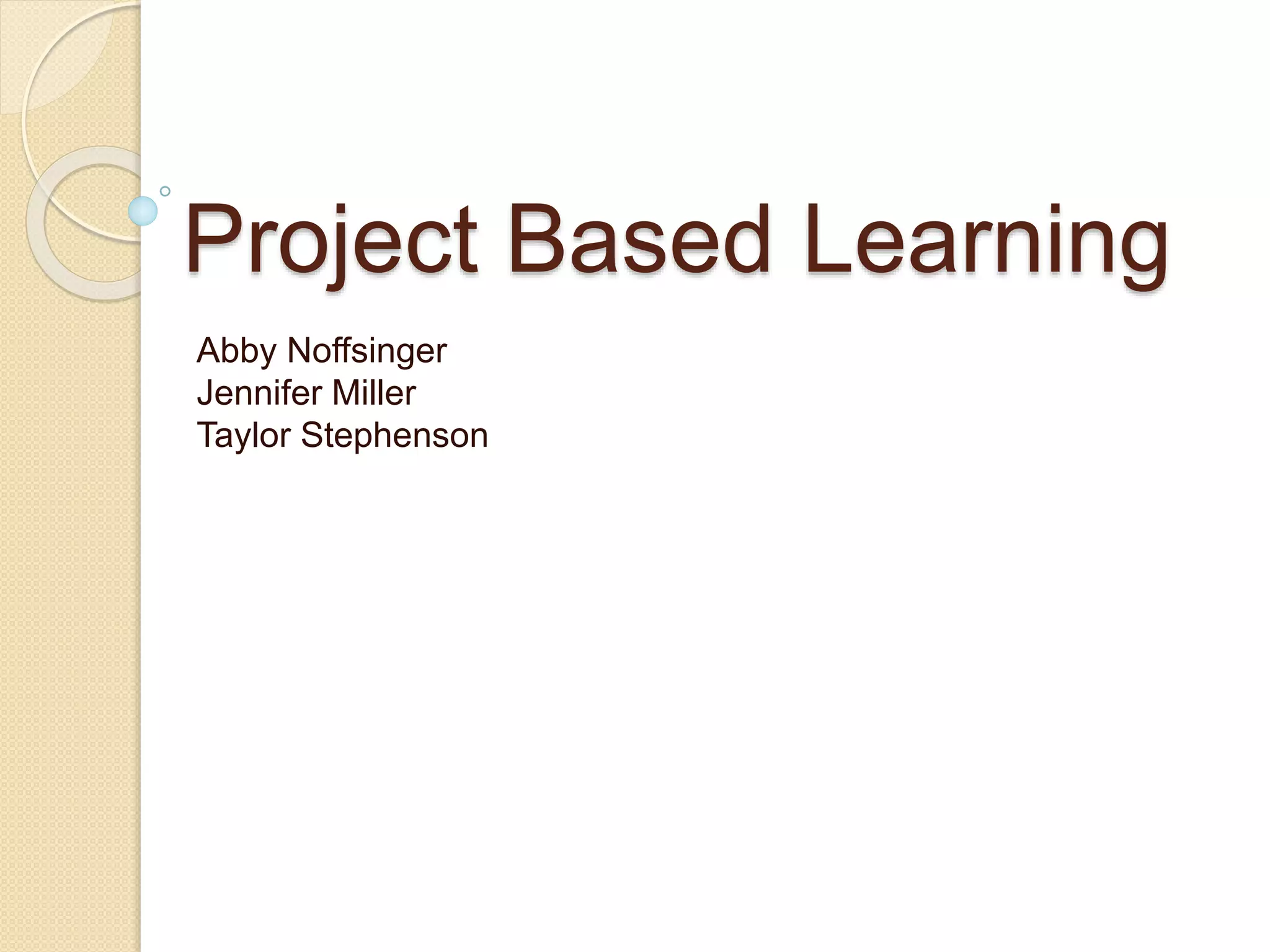 Project based learning powerpoint | PPT