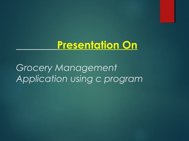 Grocery Mangement Project in C | PPT