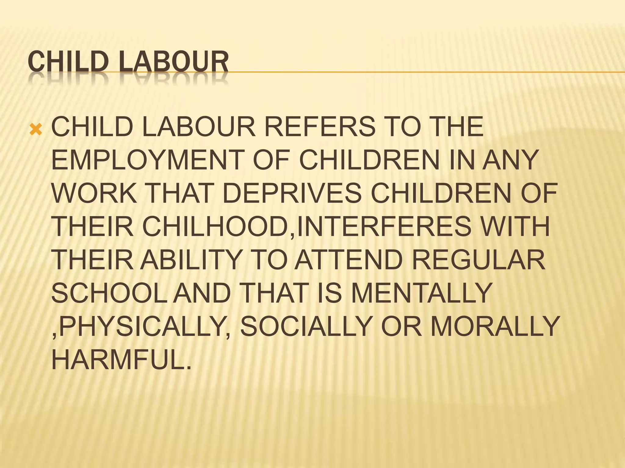 Project Child Labour is very crucial problem in our Earth | PDF