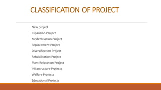 PROJECT CLASSIFICATION, IDENTIFICATION, FORMULATION | PPTX