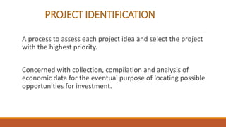 PROJECT CLASSIFICATION, IDENTIFICATION, FORMULATION | PPTX