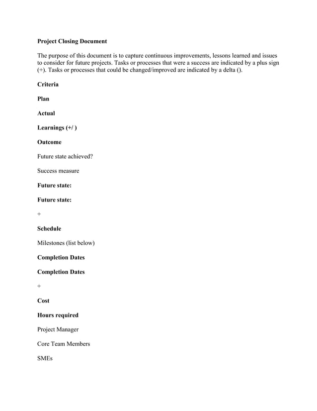 Project Closing Document The purpose of this document is to capture.docx