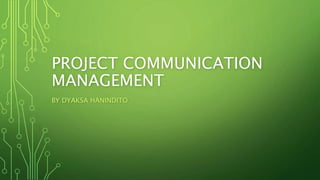 Project communication management | PPTX