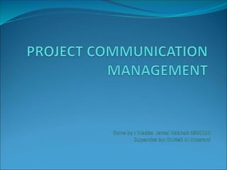 PROJECT COMMUNICATION MANAGEMENT Ch9.ppt