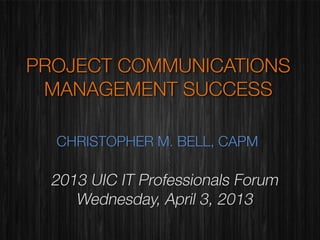 Project Communications Management Success | PPT