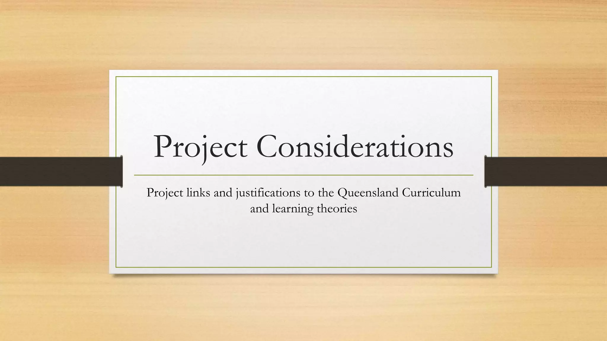 Project considerations | PPTX