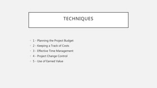 Project cost control techniques | PPTX
