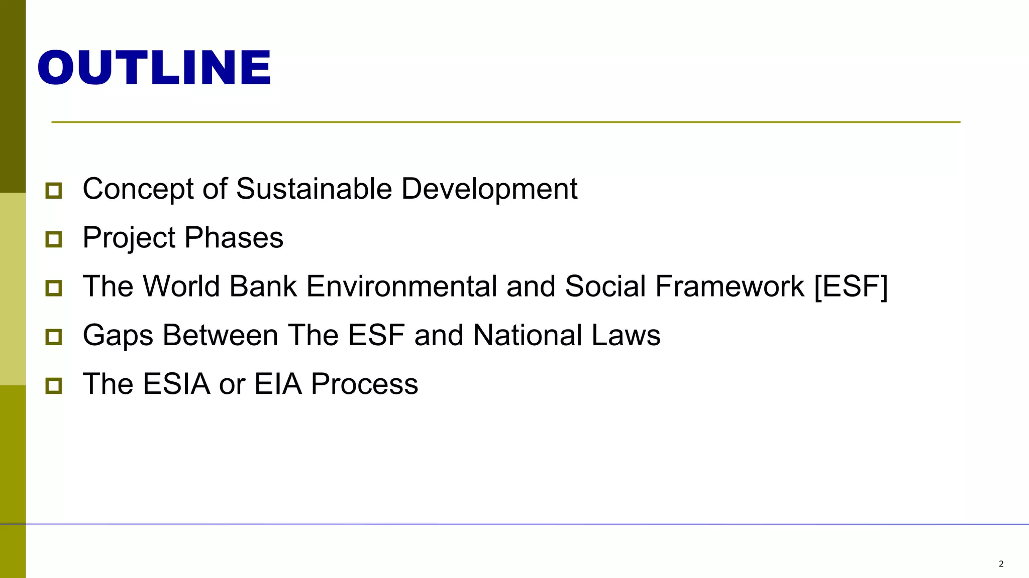 Project Cycle and the World Bank Environmental and Social Framework ...