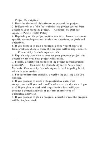 Project Description1. Describe the broad objective or purpo.docx ...