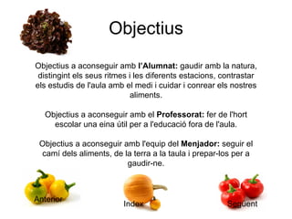 Projecte de l'hort escolar | PPT