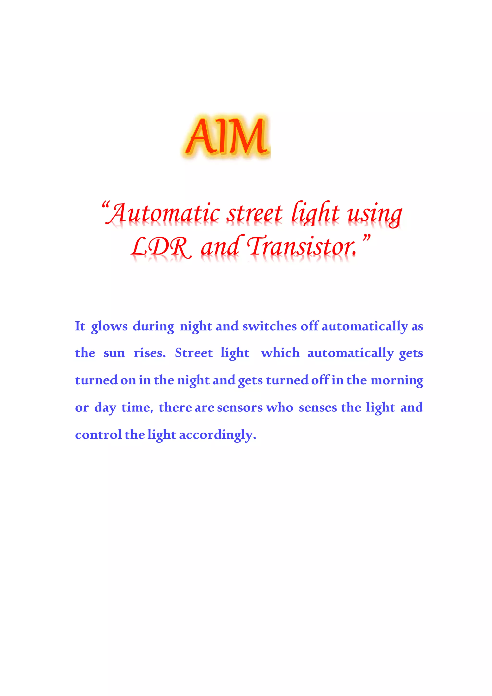 Automatic street light using LDR and Transistor | DOCX