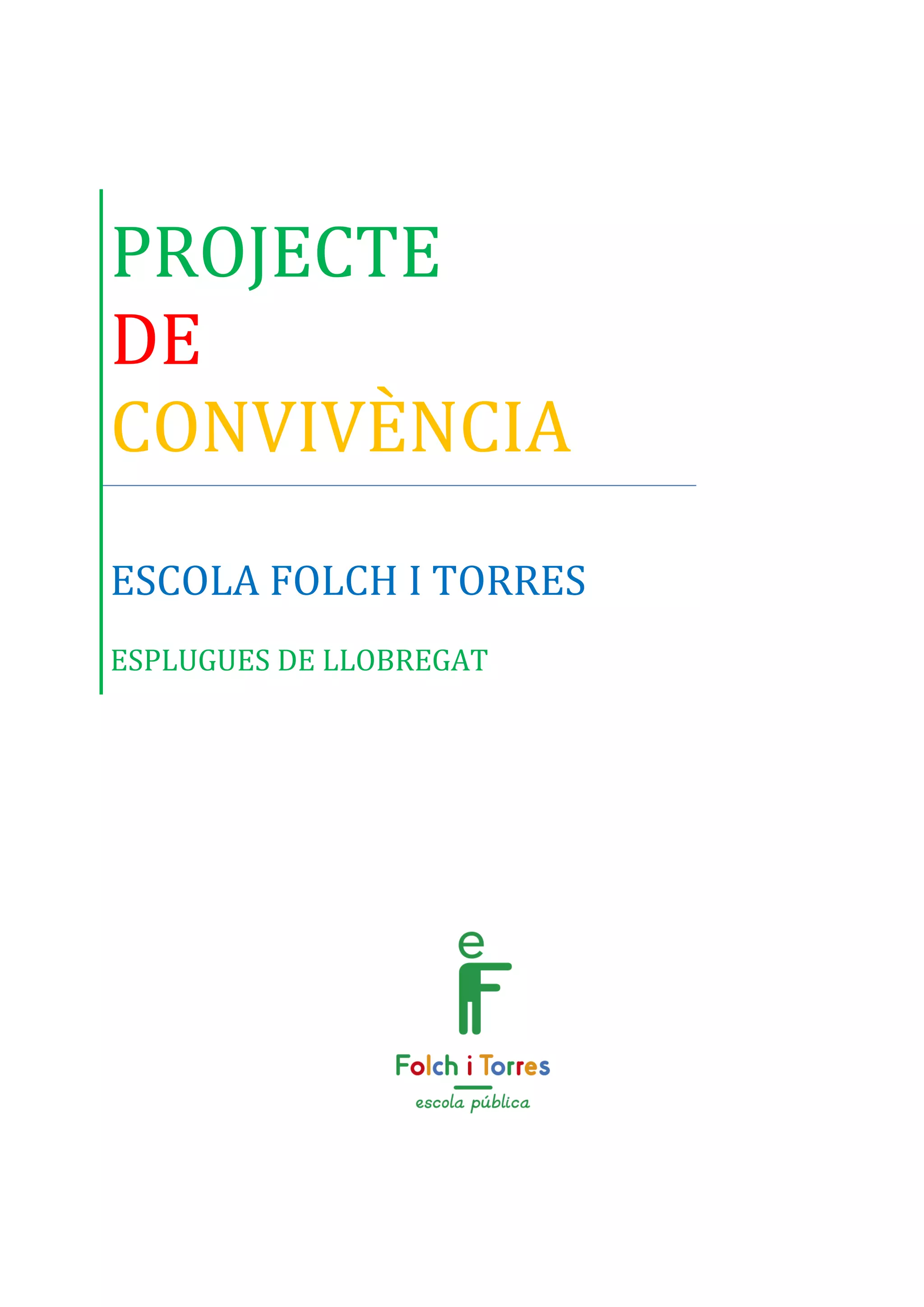 Projecte de convivència (juny 2021) | PDF