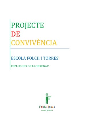 Projecte de convivència (juny 2021) | PDF