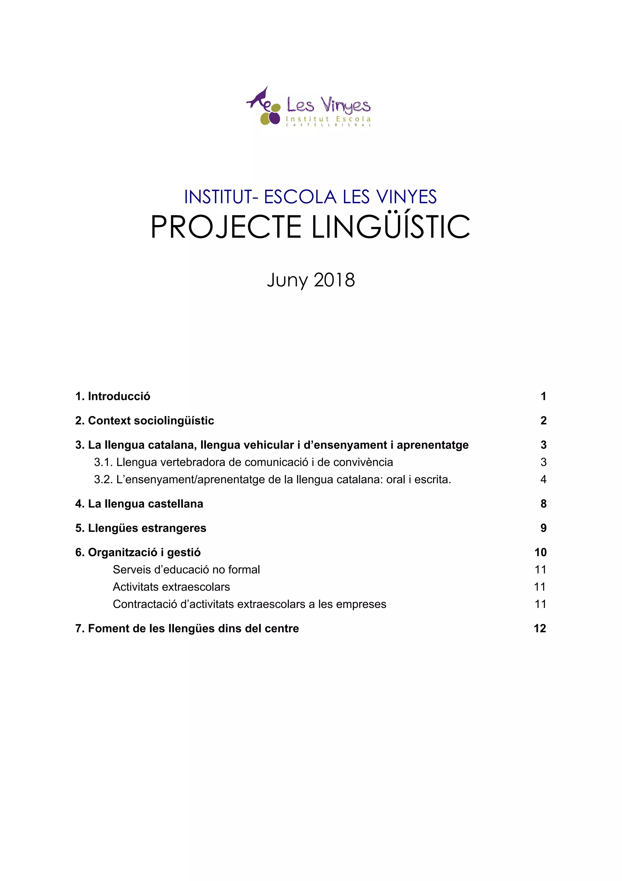 Institut-Escola Les Vinyes - Projecte lingüístic (2018) | PDF