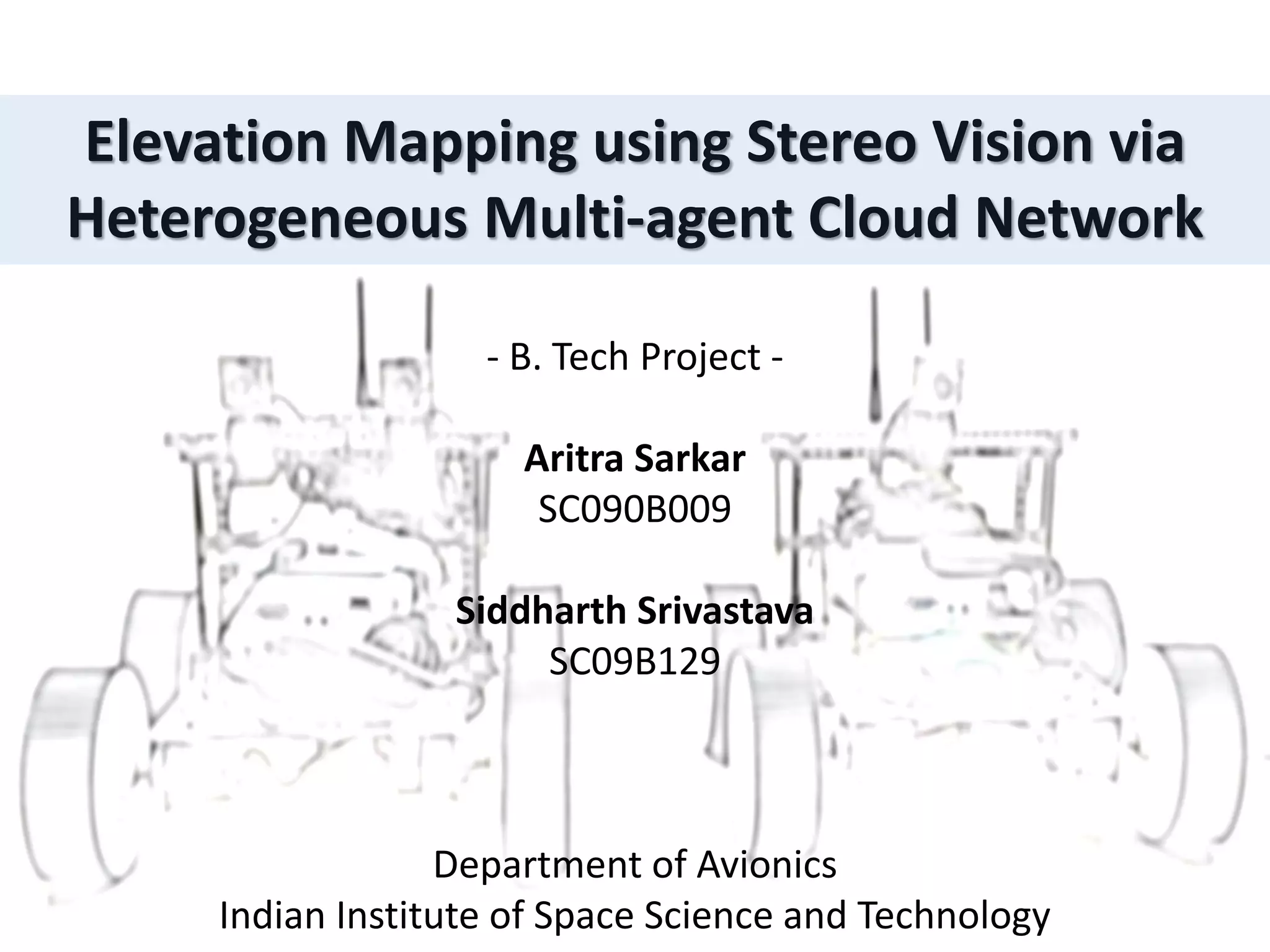 Elevation mapping using stereo vision enabled heterogeneous multi-agent ...