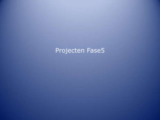 Projecten Fase5 | PPTX | Real Estate Industry | Industries