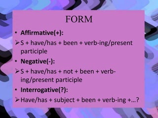 PROJECT ENGLISH PRESENT PERFECT CONTINUOUS TENSE | PPTX