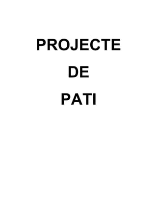 Projectepatiescola | PDF