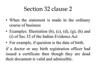 Section 32 of the Indian Evidence Act | PPTX