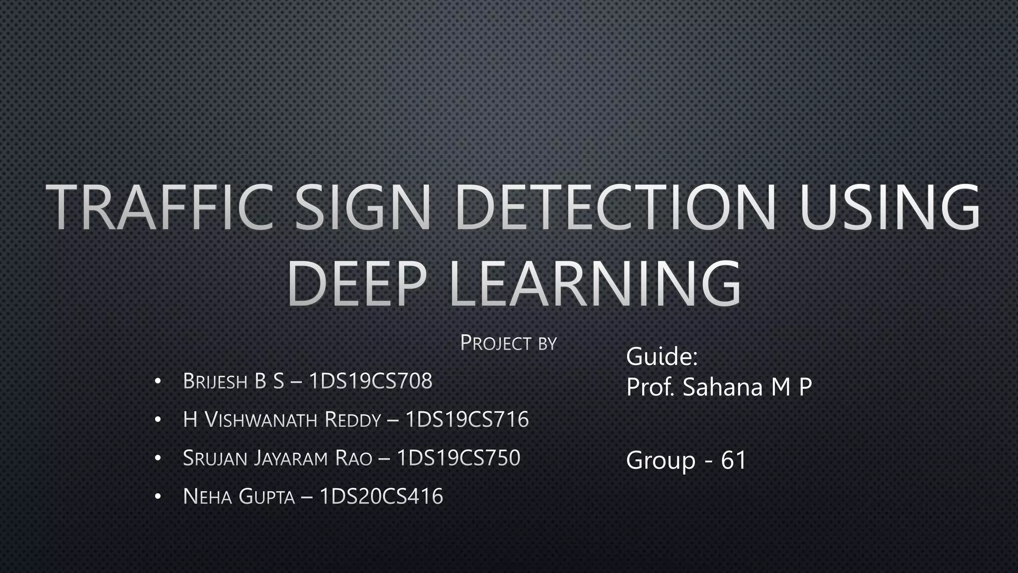 Traffic Sign Detection Using Deep Learning Pptx