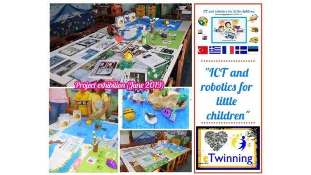 " ICT and robotics for little children " Project exhibition (june 201…