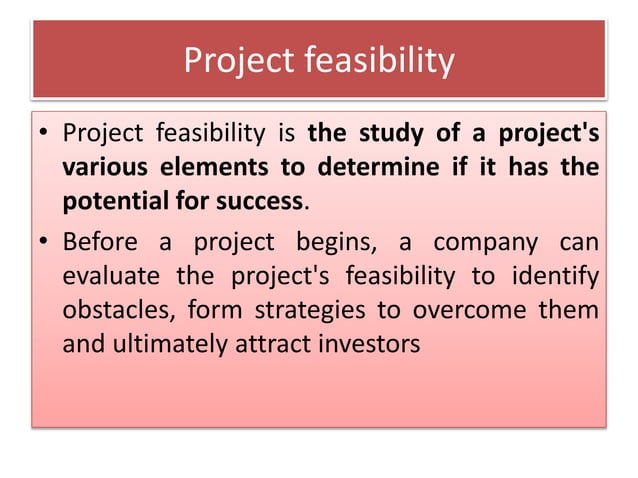 Project Feasibility.pptx | Business | Business and Finance