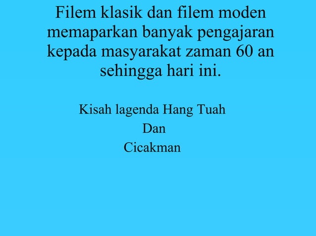 Project filem klasik dan moden | PPT