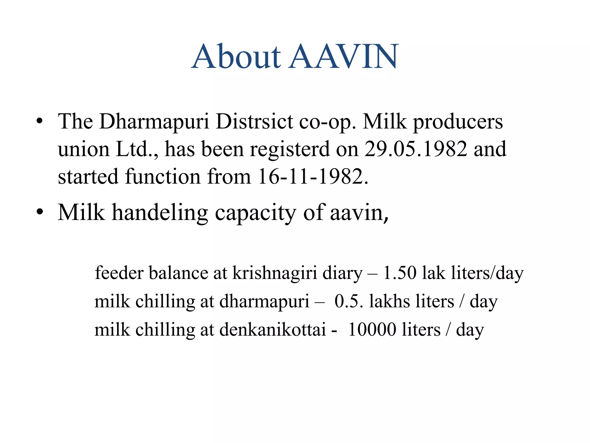 AAVIN - Dharmapuri co operative milk production unit - A BRIEF ANALYSIS ...