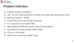 ATM Relocation by Using Mathematical Modelling | PPT