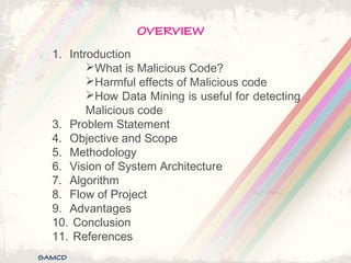 Security Application for Malicious Code Detection using Data Mining | PPT
