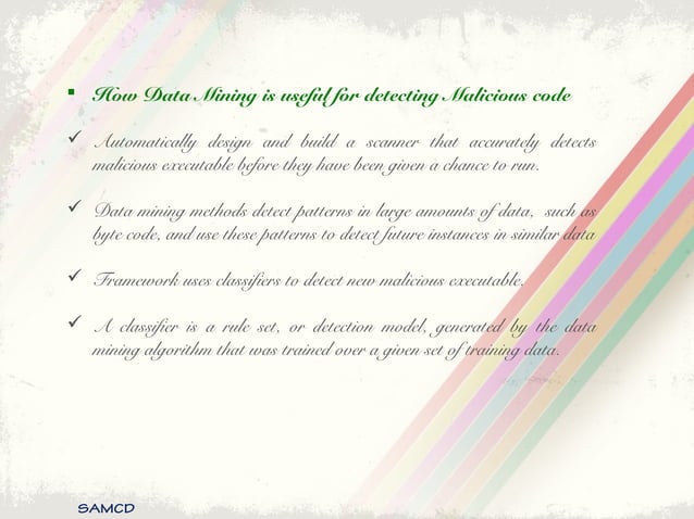 Security Application For Malicious Code Detection Using Data Mining Ppt 